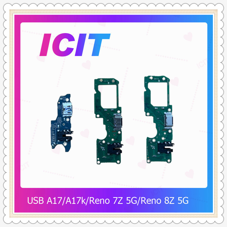 USB Oppo A17 /A17K อะไหล่สายแพรตูดชาร์จ แพรก้นชาร์จ Charging Connector ...