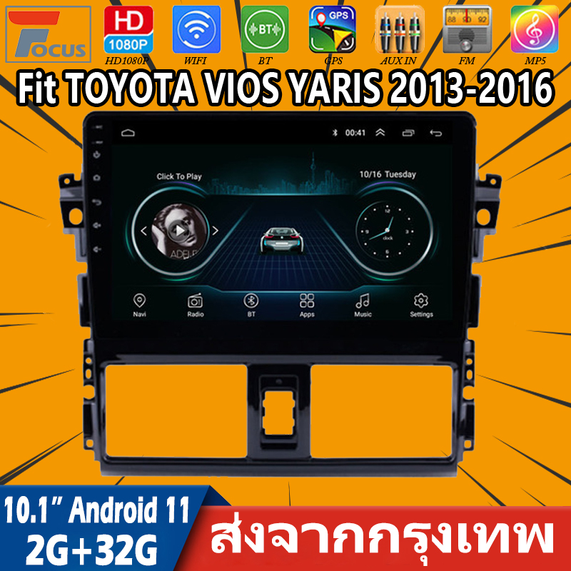 【2+32G】เครื่องเสียงติดรถยนต์ Android ขนาด 10.1 นิ้ว 2din พร้อมกรอบพอดี TOYOTA VIOS YARIS 2013 ...