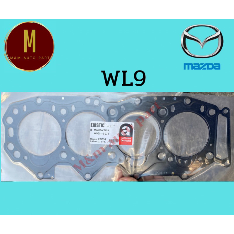 ประเก็นฝาสูบ(เหล็ก) MAZDA WL9 FIGHTER 3000CC 12V WL9(97.0MM)W901-10-271 ยี่ห้อ ERISTIC | Shopee ...