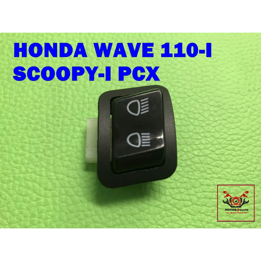 LIGH SWITCH HIGH & LOW Fit For HONDA WAVE110-i SCOOPY-i PCX // สวิทช์ไฟ ...