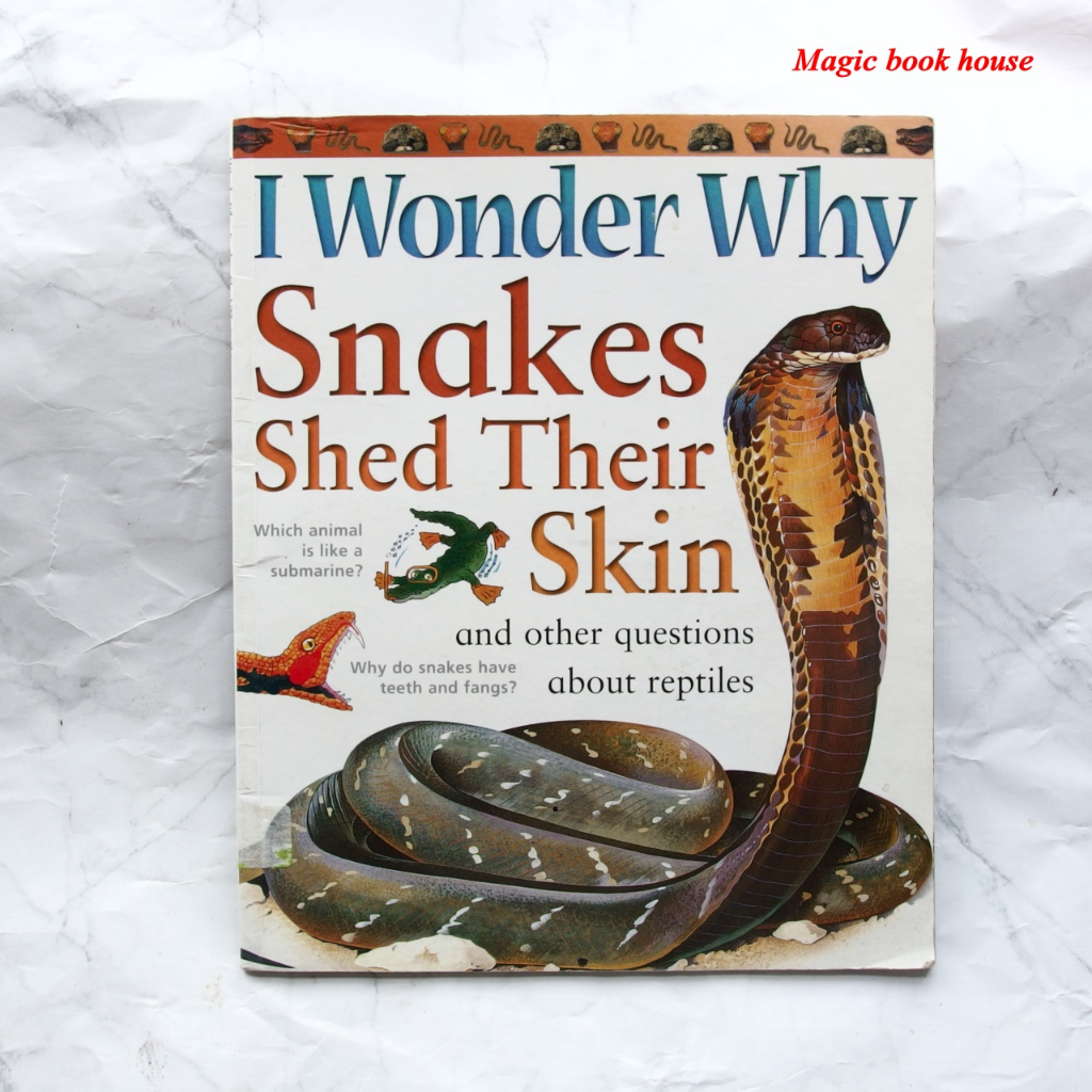 I Wonder Why Snakes Shed Their Skin : หนังสือความรู้ ภาษาอังกฤษ (มือสอง ...