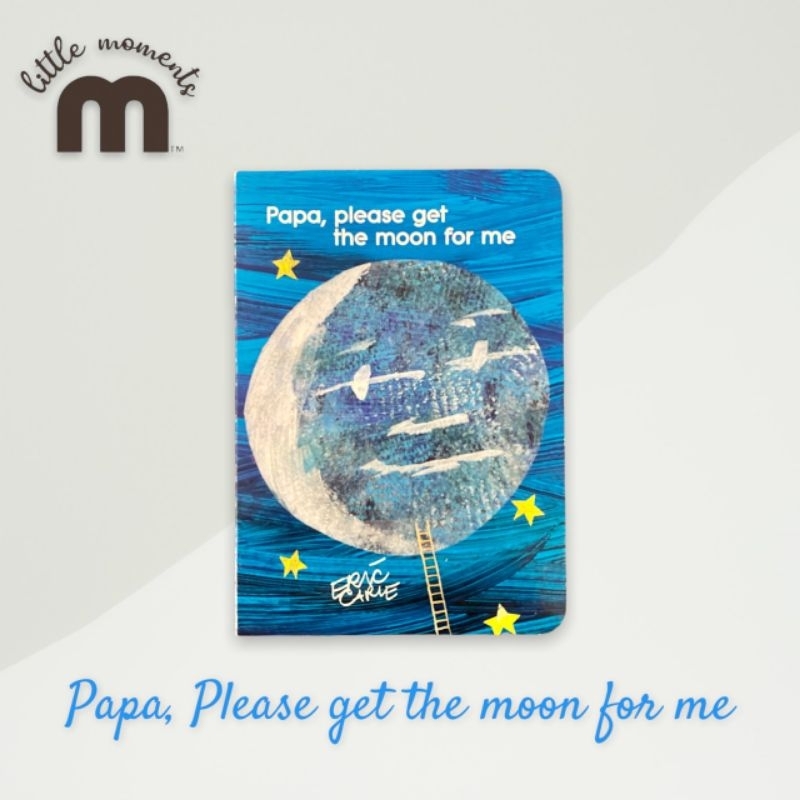 Papa, Please Get the moon for me by Eric Carle | Shopee Thailand