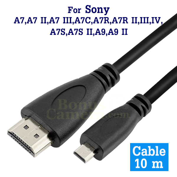 สาย HDMI ยาว 10m ใช้ต่อ Sony A7,A7 II,III,A7C,A7R,A7R II,III,IV,A7S,A7S ...
