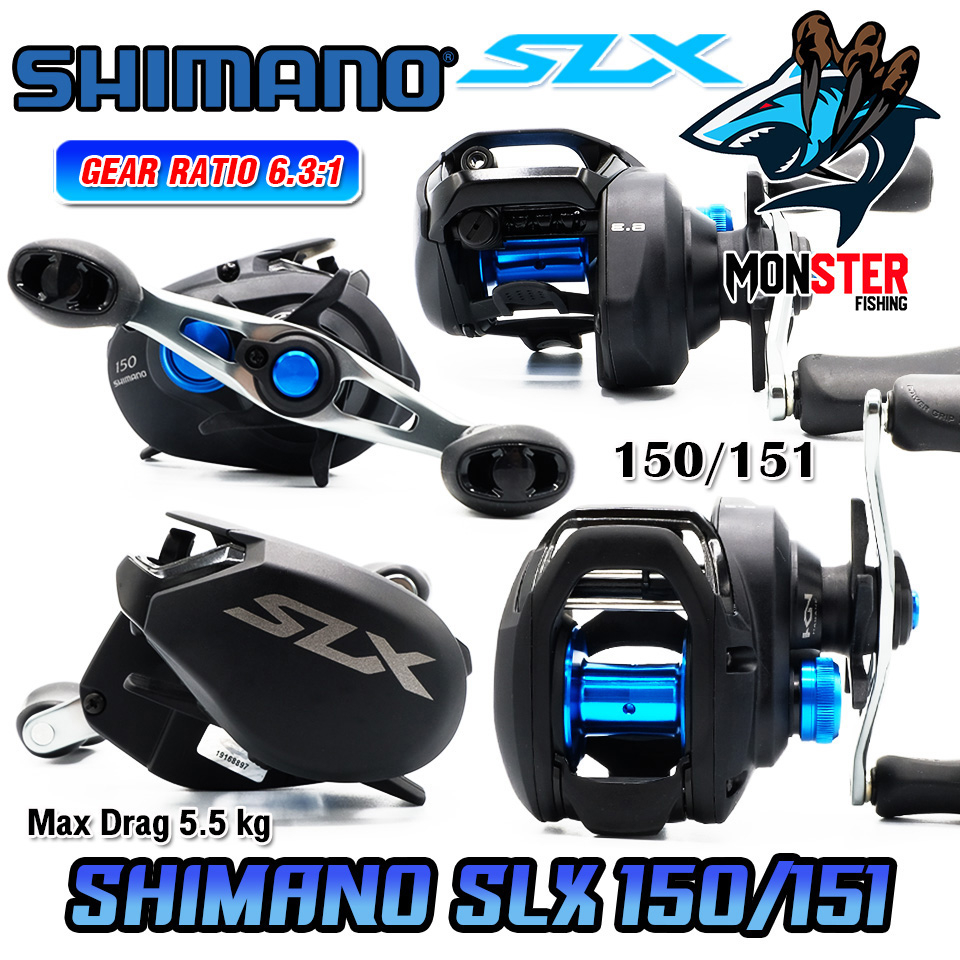 รอกหยดน้ำชิมาโน่ Shimano SLX 150/151 หมุนขวา/หมุนซ้าย (รอบ 6.3:1 ...