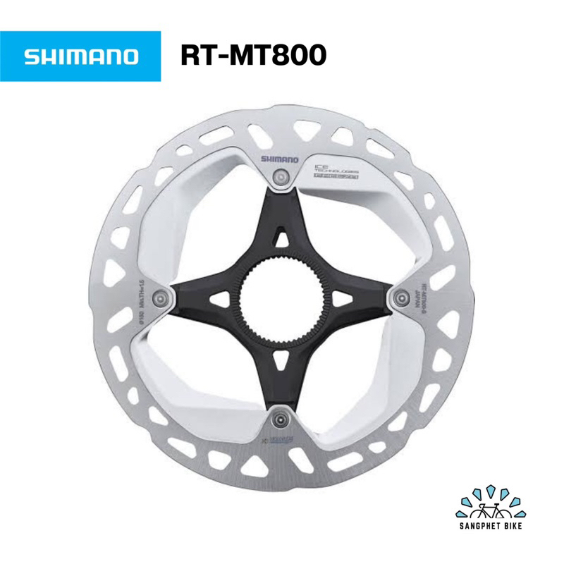 ใบดิสเบรค SHIMANO RT-MT800 (XT) | ใบดิสต์โรเตอร์ Disc brake rotor MT800 ...