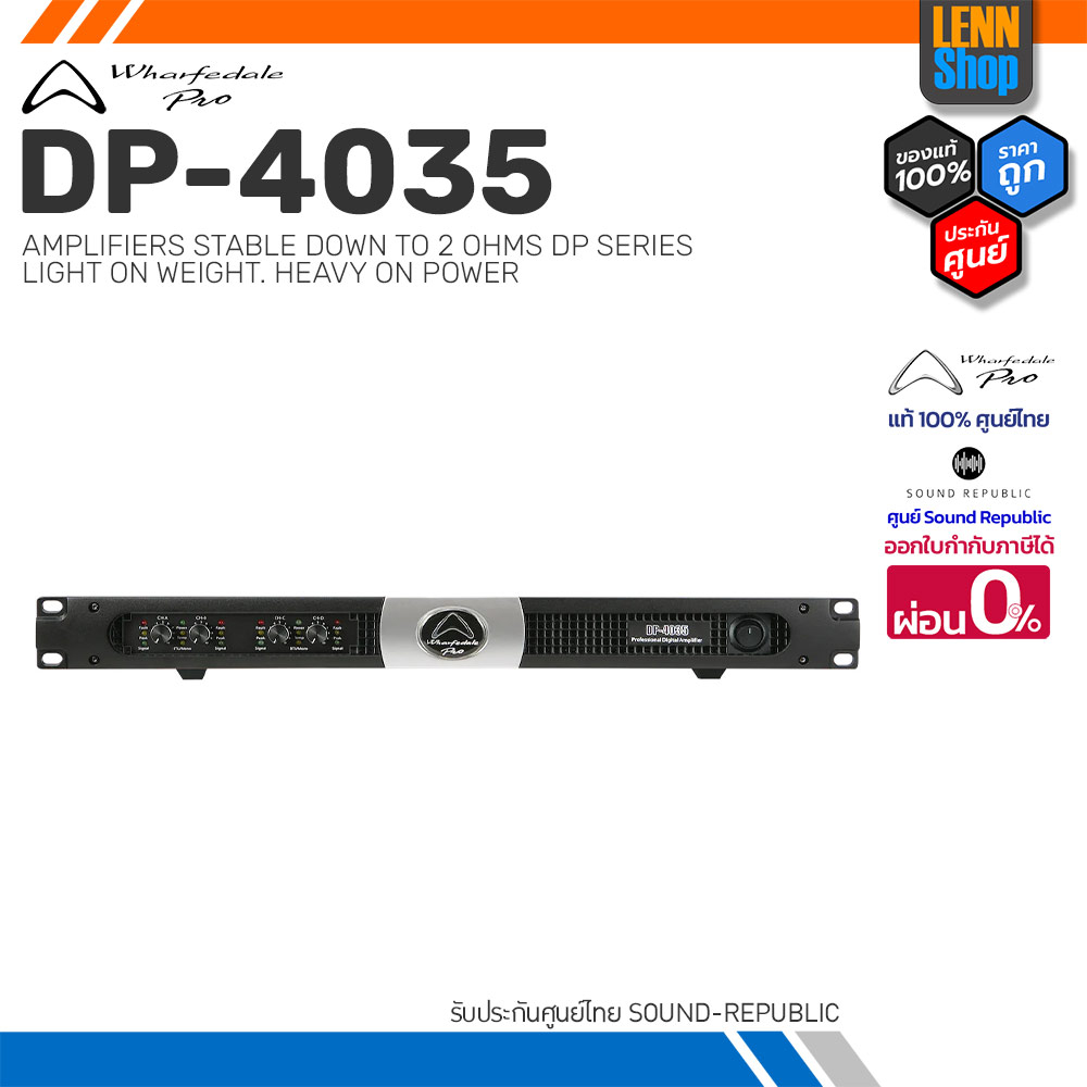 Wharfedale Pro DP-4035 / AMPLIFIERS STABLE DOWN TO 2 OHMS / ประกัน 1 ปี ...