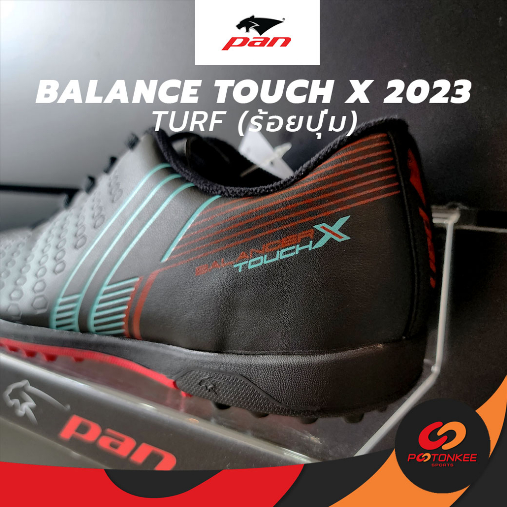 ร้อยปุ่ม PAN Balance Touch X 2023 (Turf) รองเท้าร้อยปุ่ม T5 ธีราทร PF ...