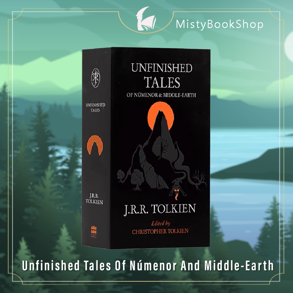 [พร้อมส่ง] Unfinished Tales Of Númenor And Middle-Earth / JRR Tolkein ...