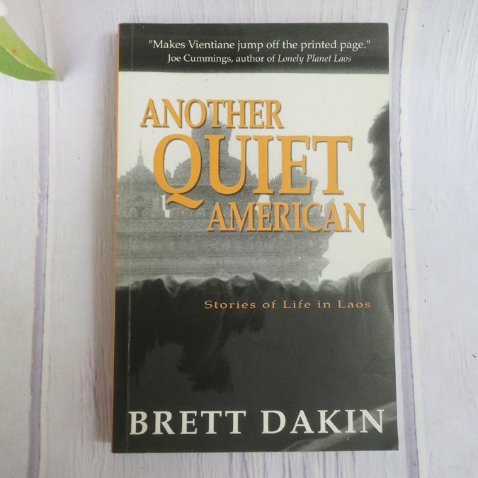 Another Quiet American by BRETT DAKIN - หนังสือมือสอง | Shopee Thailand