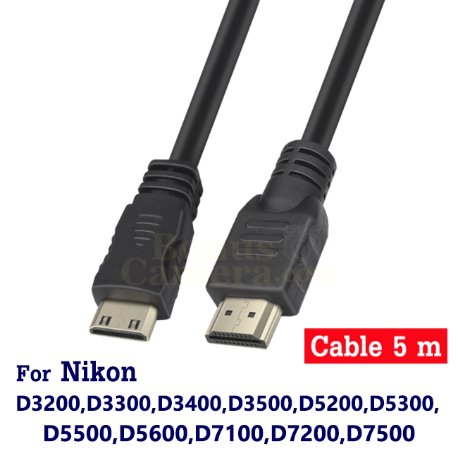 สาย HDMI ยาว 5m ต่อกล้อง Nikon D5200,D5300,D5500,D5600,D7100,D7200 ...