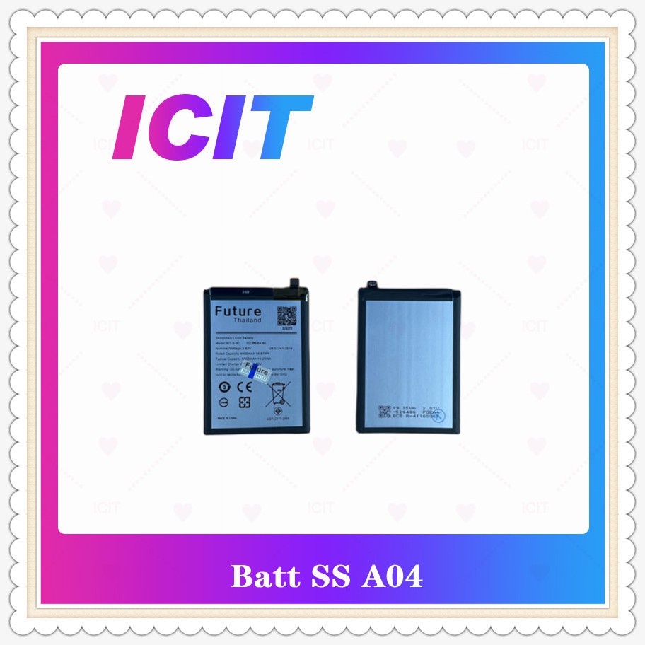 Battery Sam-sung A04 อะไหล่แบตเตอรี่ Battery Future Thailand มีประกัน1 ...