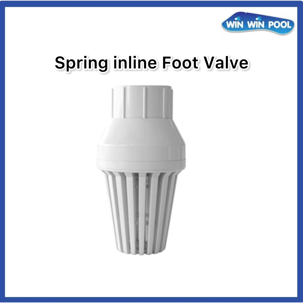 Spring inline Foot Valve 1.5” -2”สปริงฟุตวาล์ว วัสดุ พลาสติก UPVC ...