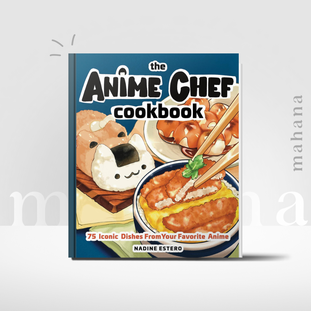 หนังสืออีบุ๊ค The Anime Chef Cookbook: 75 Iconic Dishes from Your ...
