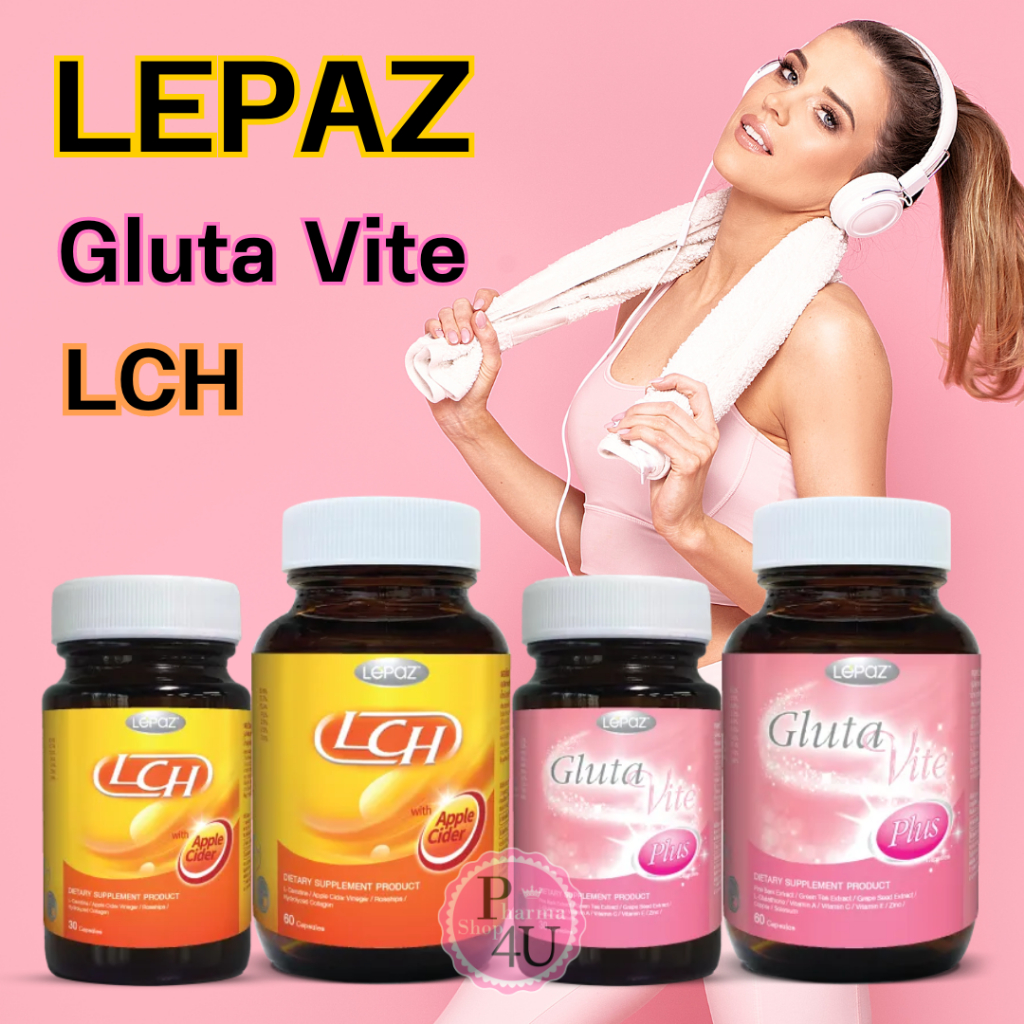 Lepaz Gluta Vite Plus เลอปาซ กลูต้า ไวท์ พลัส 30/60 แคปซูล / LCH Le'Paz with Apple Cider แคปซูล ...