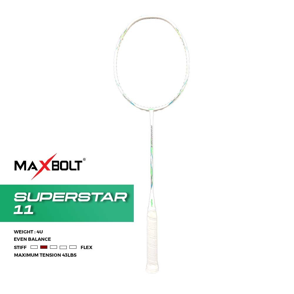 Maxbolt Superstar 11 (4U/G5) สามารถขึ้นเอ็นได้ถึง 43LBS ไม้แบดมินตัน ...