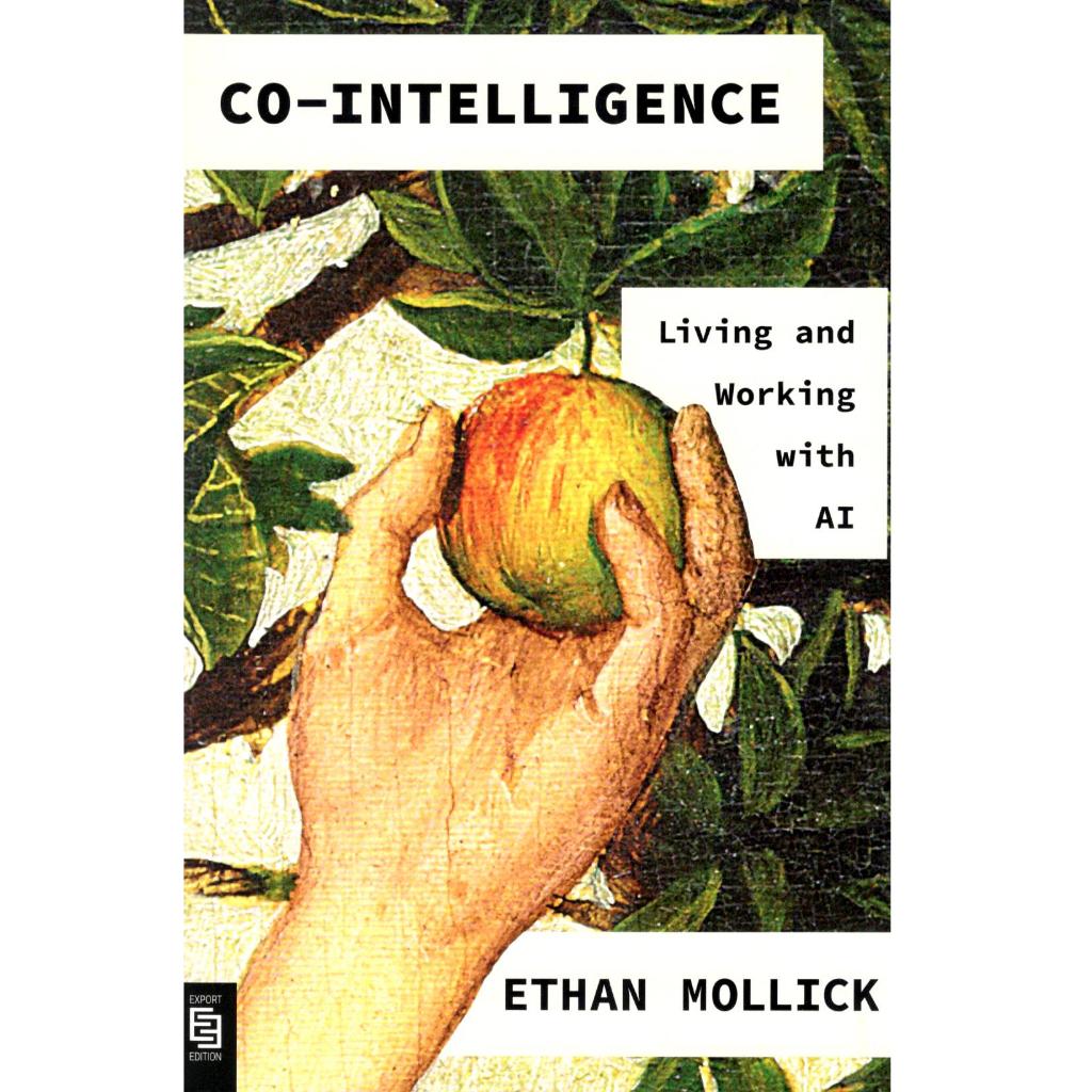 (ภาษาอังกฤษ) CO-INTELLIGENCE: LIVING AND WORKING WITH AI 9780593852507 ...