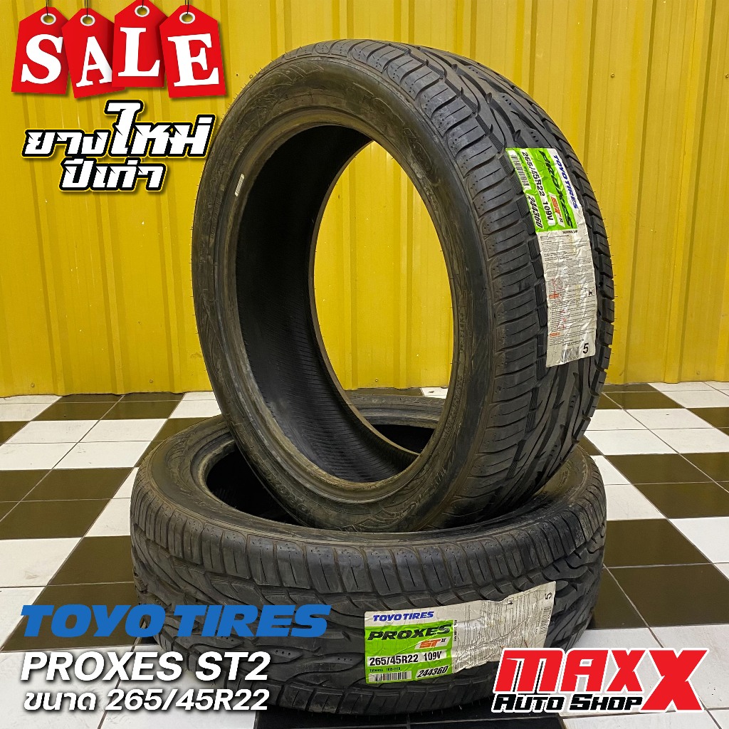 ยางใหม่ปีเก่า ราคาพิเศษ - TOYO TIRE PROXES ST2 ขนาดยาง 265/45R22 ปี ...