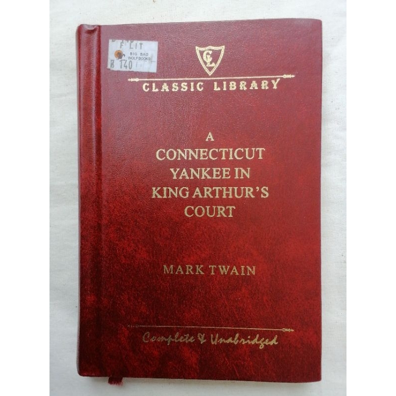 A Connecticut Yankee in King Arthur'sCourt written by Mark Twain (used ...