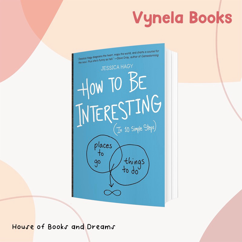 VYNELA (หนังสือภาษาอังกฤษ) HOW TO BE INTERESTING: (IN 10 SIMPLE STEPS ...