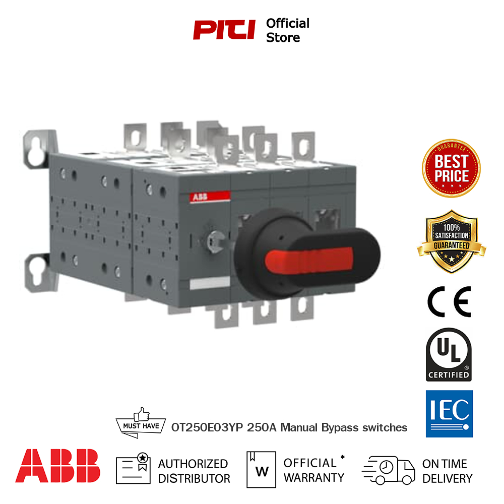 ABB OT250E03YP 250A 3P Manual Bypass switch รวมสวิตซ์ 3 ตัวเข้าด้วยกัน ...
