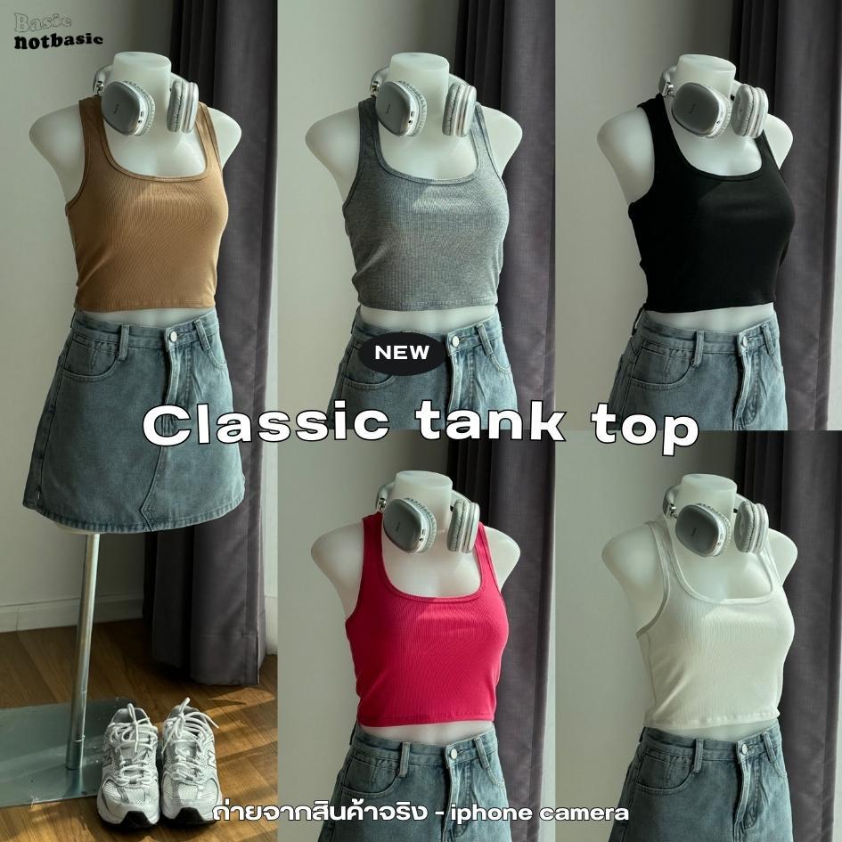 🐻NOTBASIC🎧 𝙉𝙀𝙒 เสื้อกล้ามครอป เสื้อคอเหลี่ยม ทรงสวยเป๊ะ เสื้ออีกี้ - รุ่น Classic tank top ...