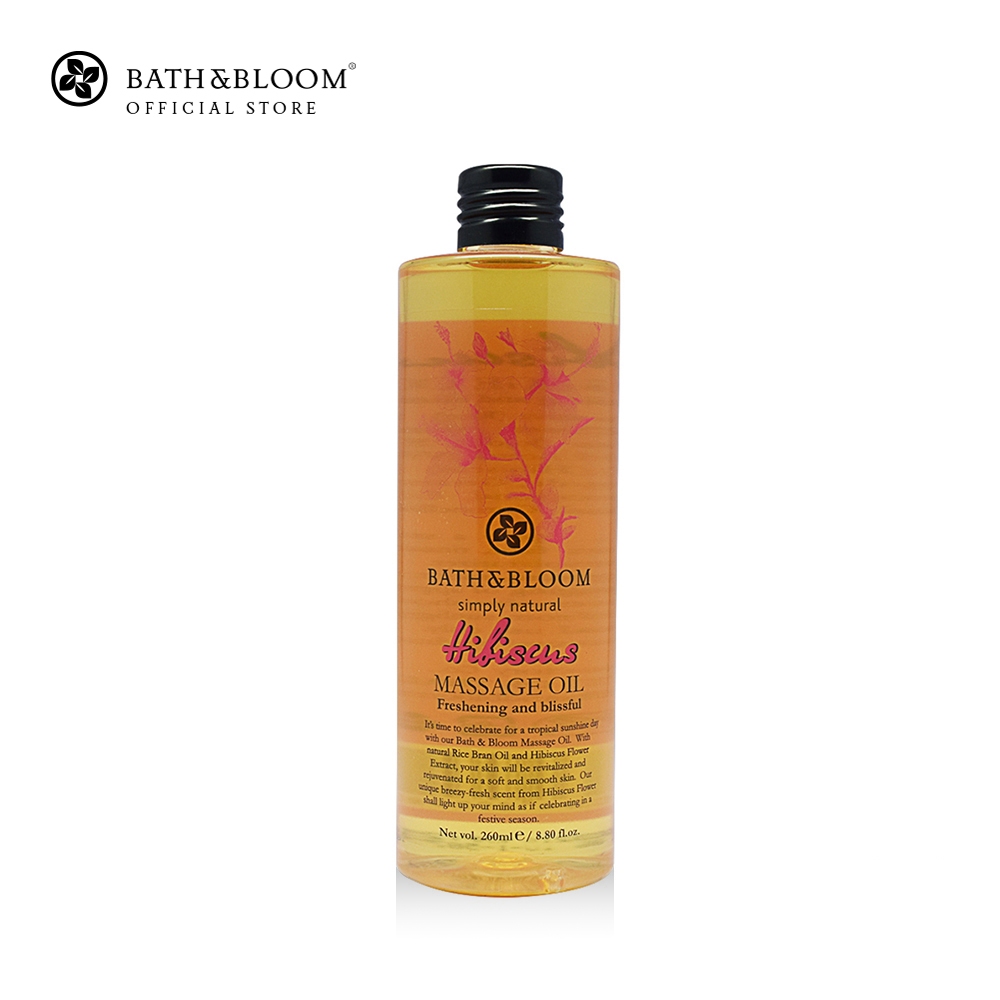 BATH & BLOOM Hibiscus Massage Oil 260ml บาธ แอนด์ บลูม น้ำมันนวดอโรมา กลิ่นดอกชบา 260 มล. ...