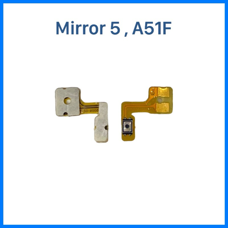 แพรปุ่มสวิตซ์ เปิด-ปิด Oppo Mirror5,A51f | อะไหล่มือถือ | Shopee Thailand