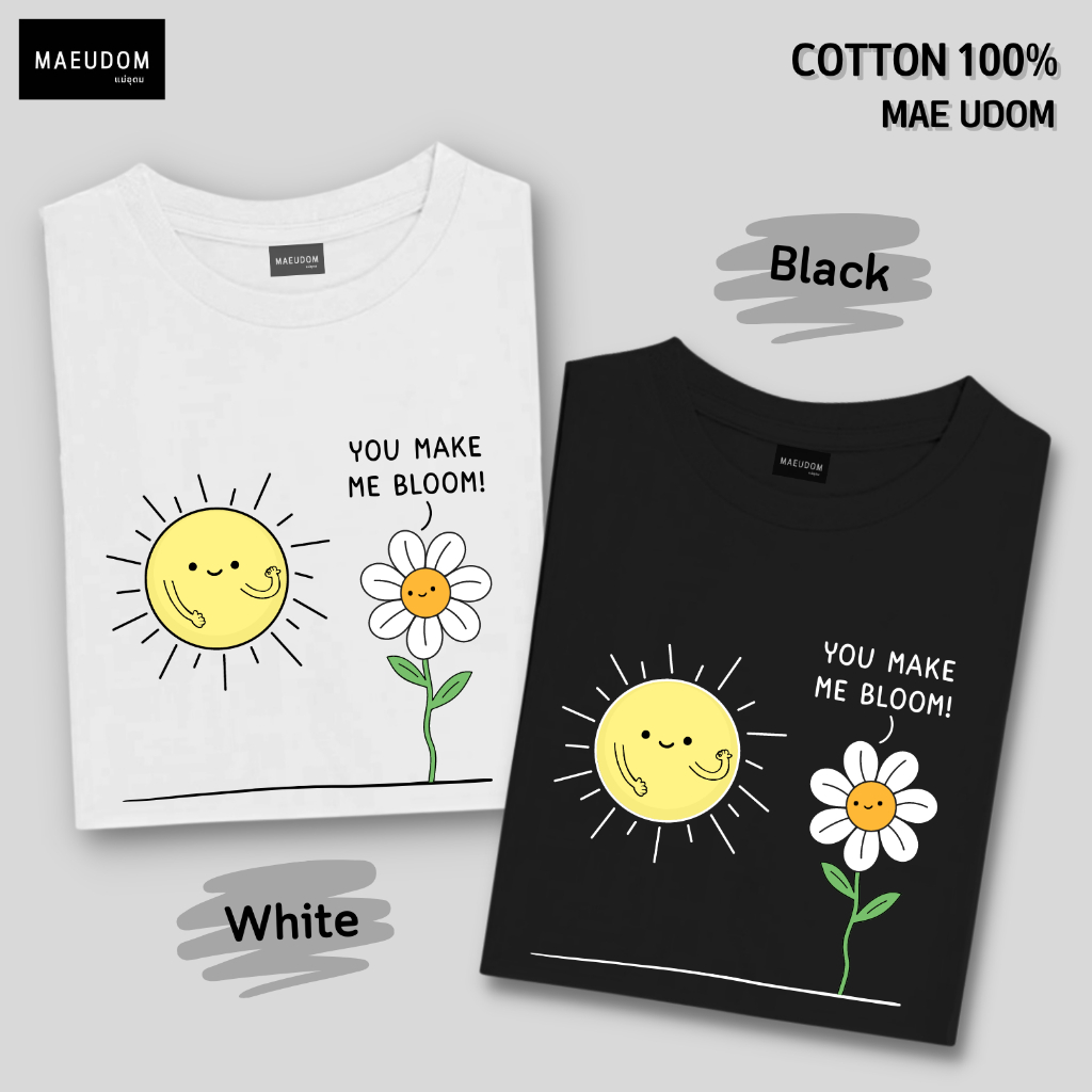 ซื้อ 3 ฟรี 1 กระเป๋าผ้า เสื้อยืด YOU MAKE ME BLOOM ผ้า Cotton 100% และ ...