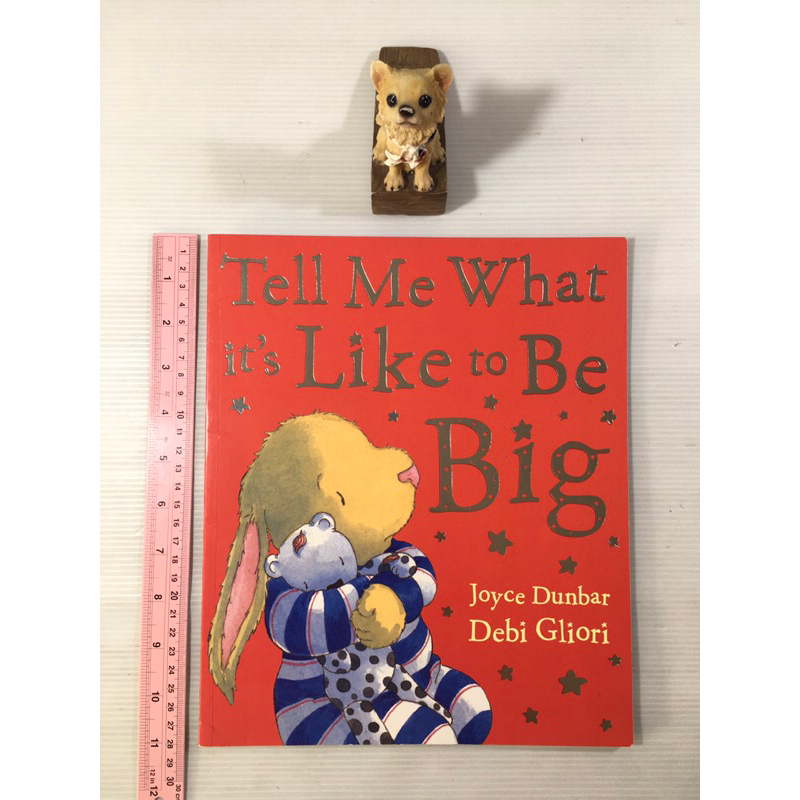 Tell Me What it’s Like to Be Big By Joyce Dunbar & Debi Gliori หนังสือ ...