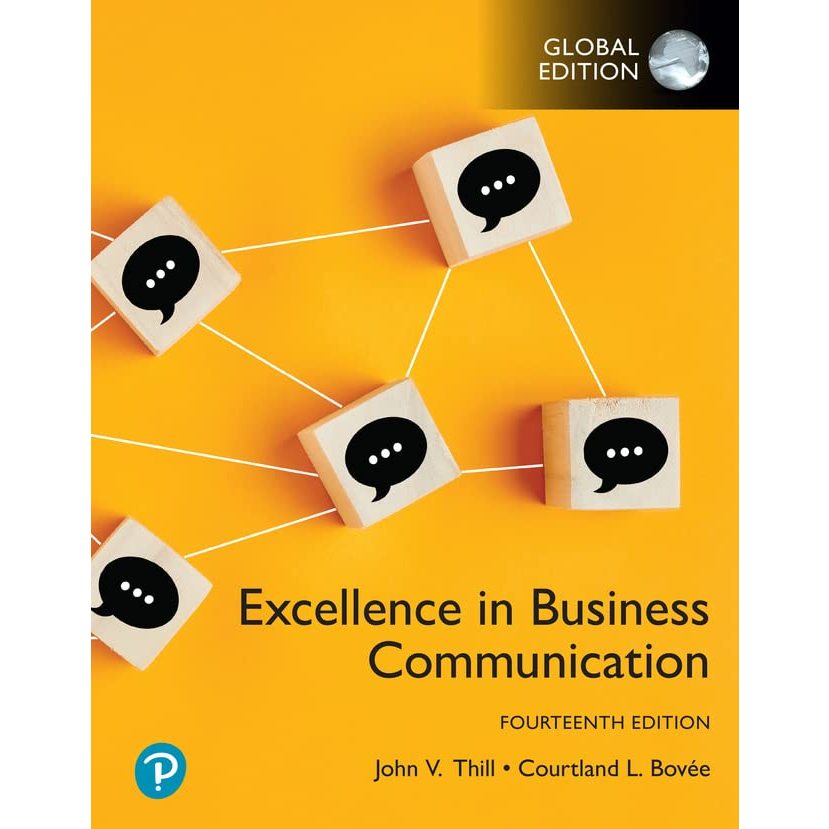 Excellence in Business Communication, Global Edition, 14th edition ... Excellence in Business Communication, Global Edition, 14th edition ...