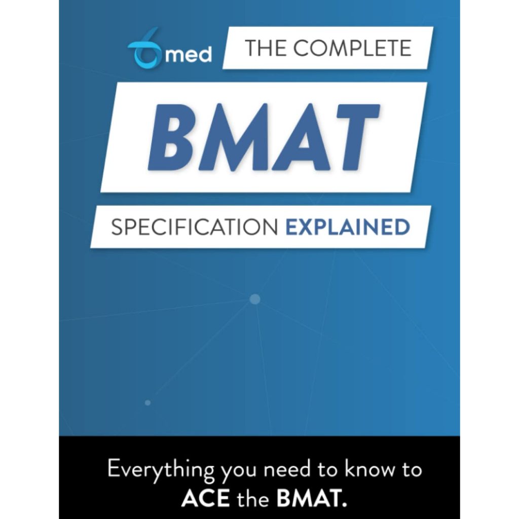 9781915091628 THE COMPLETE BMAT SPECIFICATION EXPLAINED: 6MED'S GUIDE ...