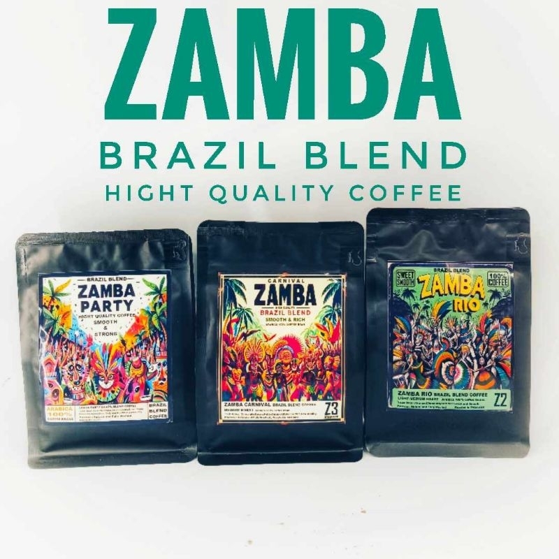ZAMBA PARTY ZAMBA CARNIVAL ZAMBA RIO BRAZIL BLEND เมล็ดกาแฟ แซมบ้า ...