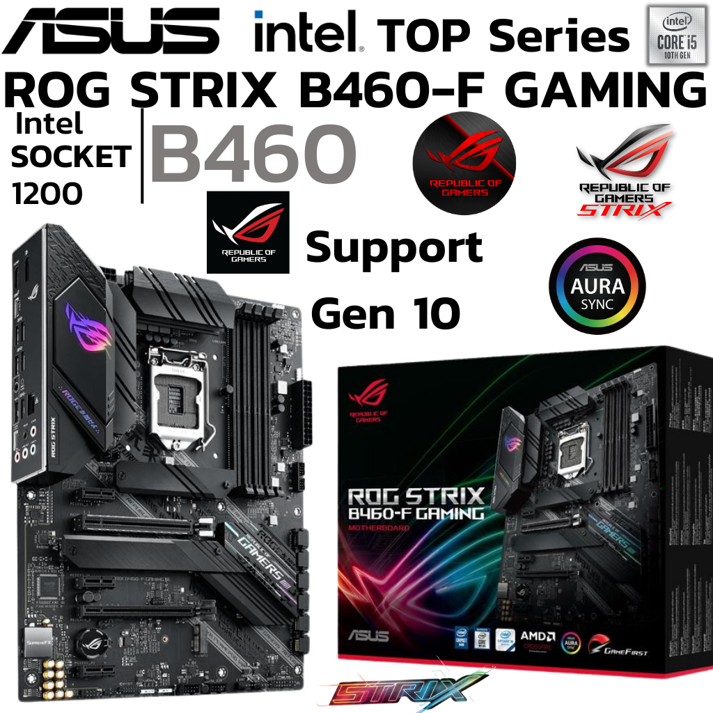 MAINBOARD (เมนบอร์ด) 1200 ASUS ROG STRIX B460-F GAMING DDR4 Support Gen ...