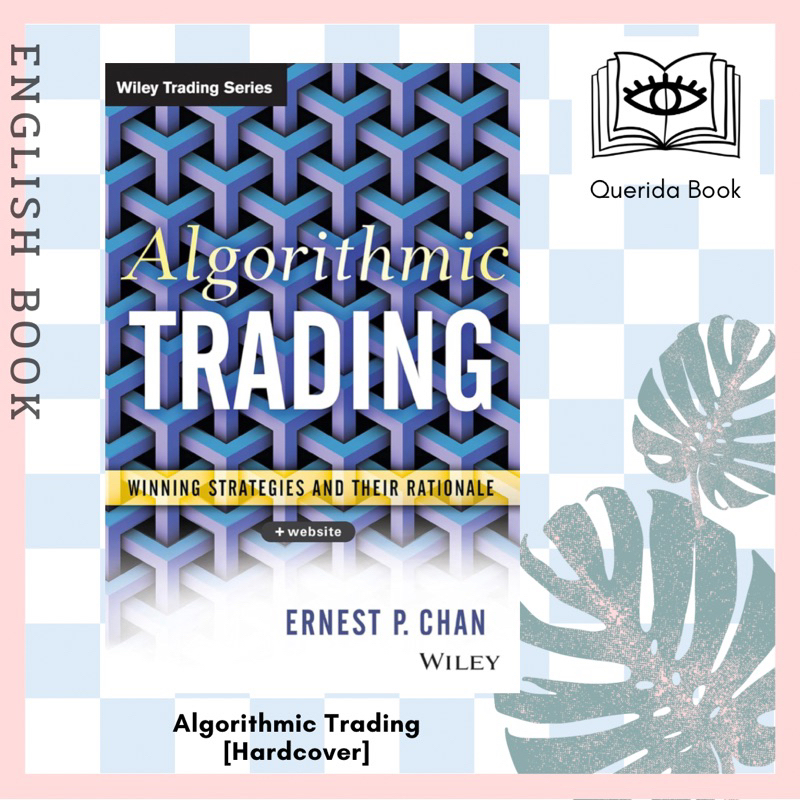 [Querida] หนังสือภาษาอังกฤษ Algorithmic Trading [Hardcover] by Ernie ...