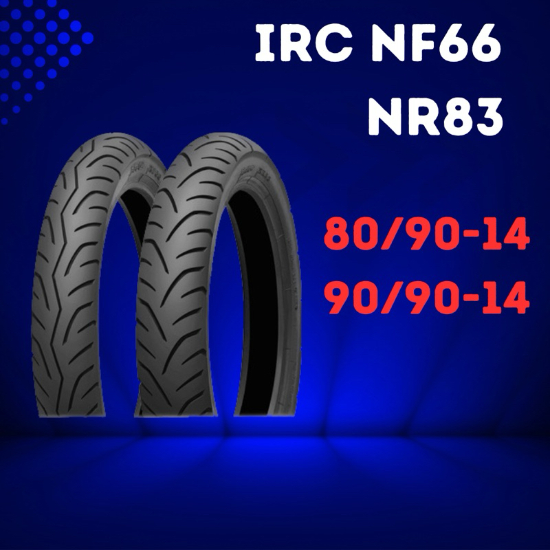 ยางนอก IRC รุ่น NF66,NR83 (ไม่ใช้ยางใน) *แถมจุ๊บลม* | Shopee Thailand