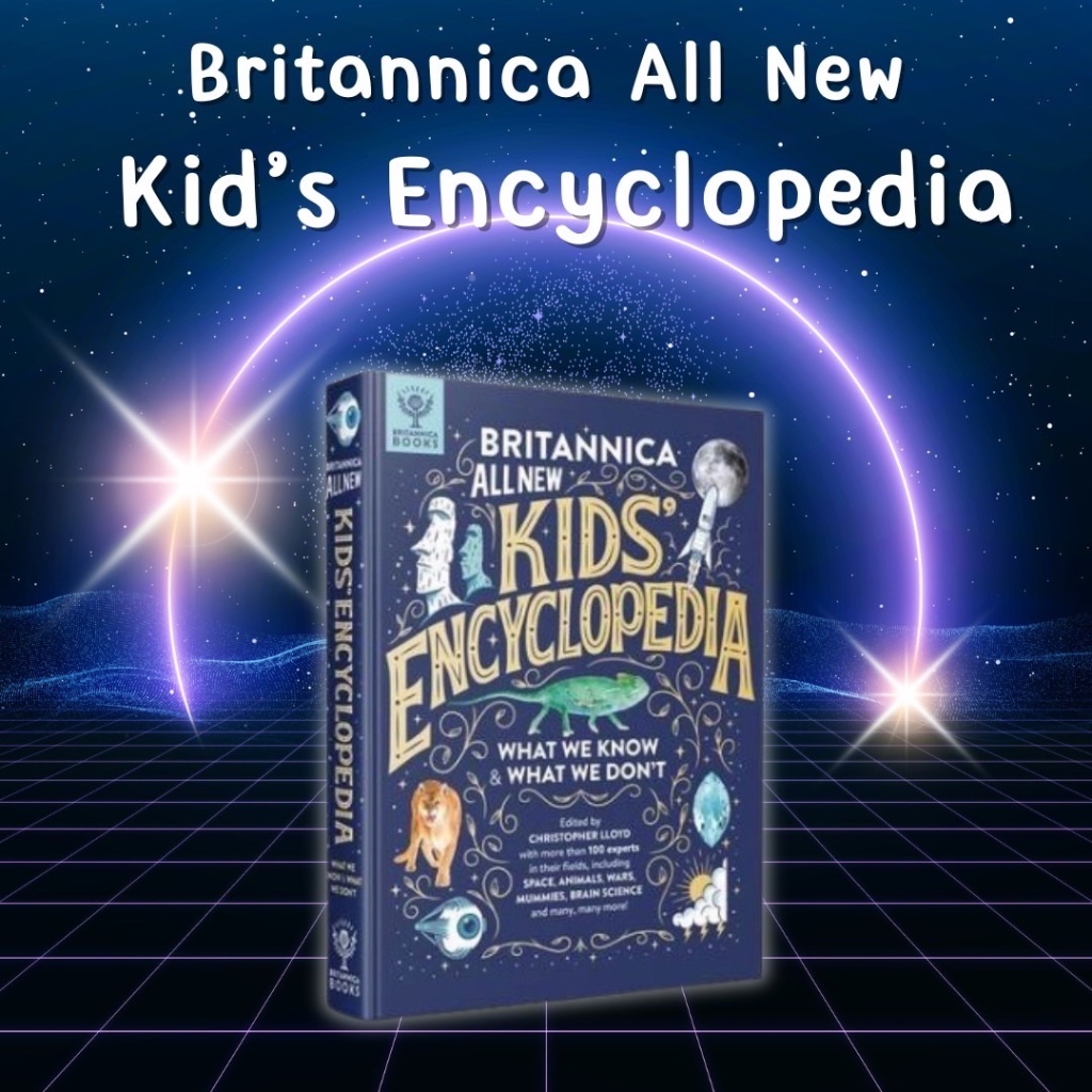 หนังสือ Britannica All New Kid’s Encyclopedia สารานุกรมสำหรับเด็ก ความรู้รอบตัว ภาษาอังกฤษ ...