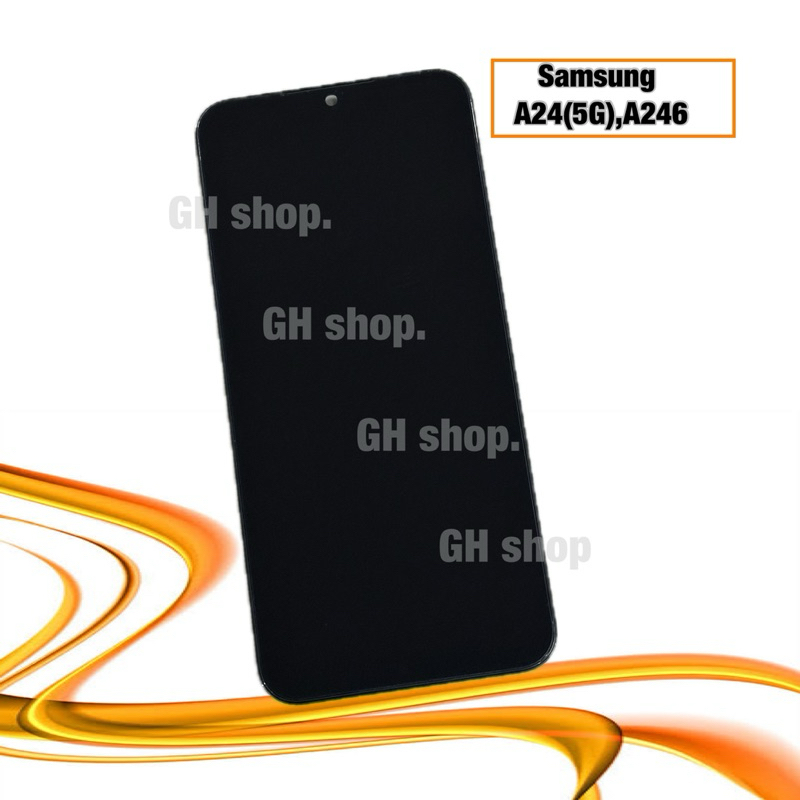 หน้าจอ ใช้สำหรับ for samsung A24(5G) A246 A25(5G)/A256 จอชุด แถมฟรี ...