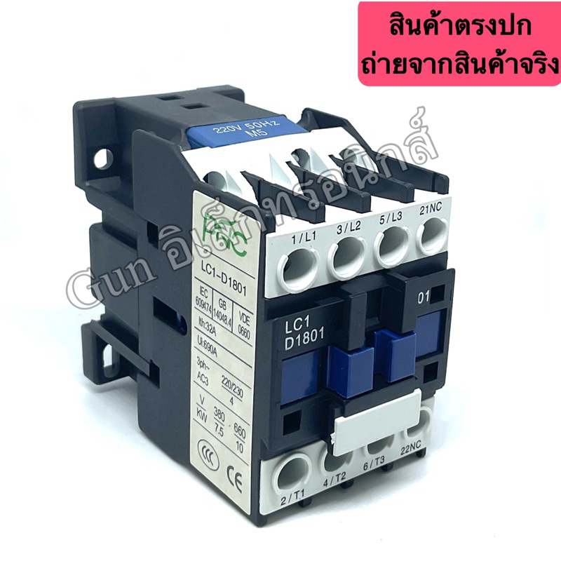 LC1-D1801 M7 lth=32A Ui=690V คอยด์ 220VAC แมกเนติก CJX2-18 CJX21801 ...