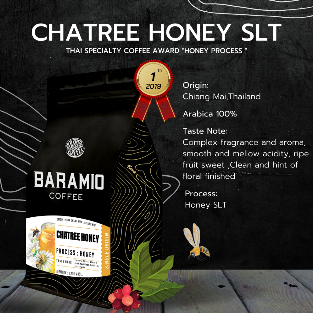Baramioเมล็ดกาแฟคั่วรุ่น Chatree Honey SLT 200g. Taste Note:Complex ...