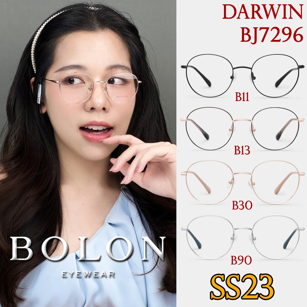 SS23 BOLON กรอบแว่นสายตา รุ่น Darwin BJ7296 B11 B13 B30 B90 [ฺAlloy/β-Titanium] แว่นของญาญ่า ...