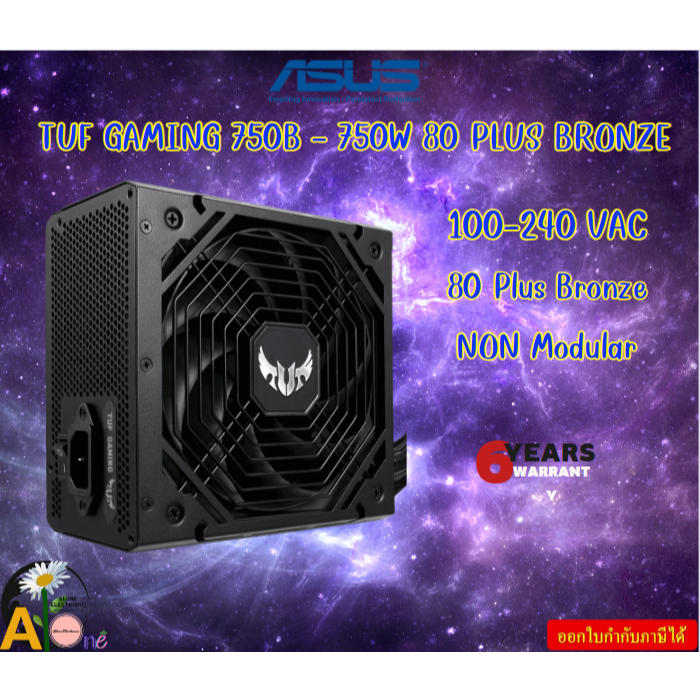 ASUS POWER SUPPLY TUF GAMING 750B - 750W 80 PLUS BRONZE (BLACK) (ATX) NON Modular 100-240 VAC 6Y ...