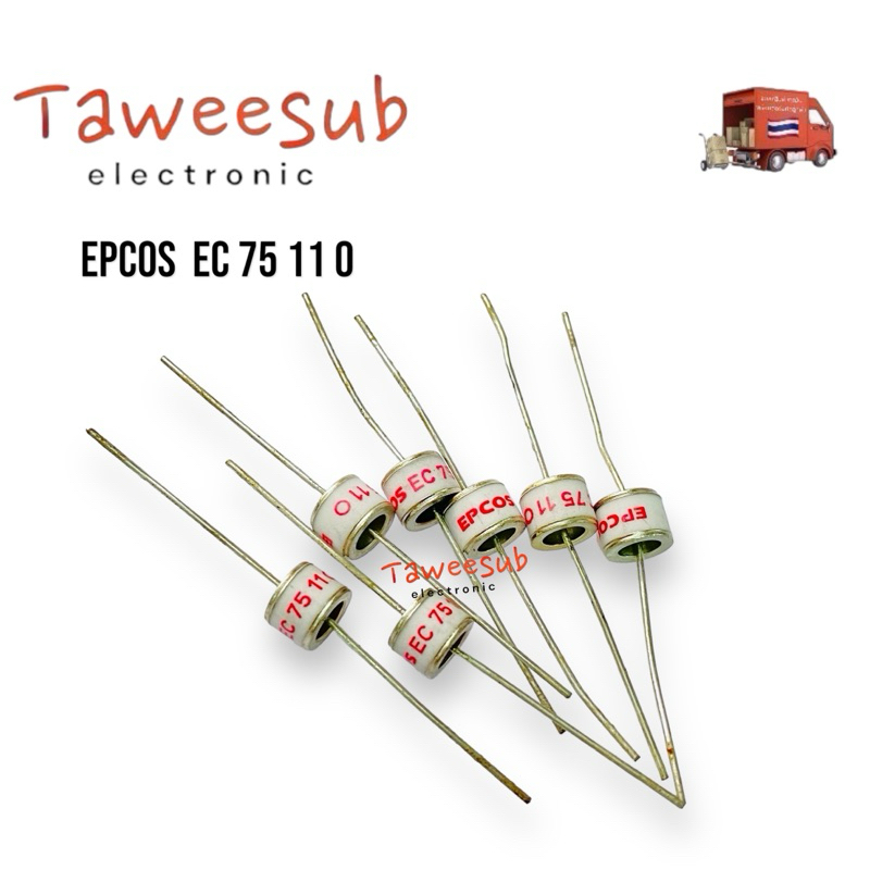EPCOS EC 75 11 0 (ราคา 1ชิ้น) 8mm ตัวกันฟ้า 10ka 75V -40องศา +90องศา มี ...