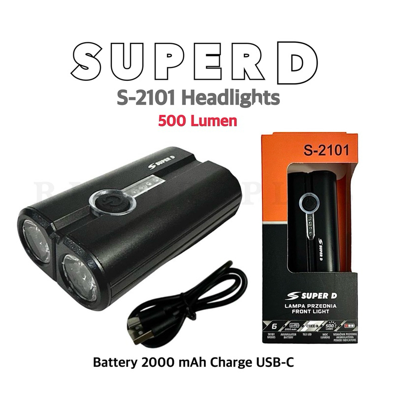 (โค๊ดส่วนลด) ไฟหน้าจักรยาน SUPER D S-2101 500 Lumen ความสว่าง 500ลูเมน ความจุแบต 2000MAH ...