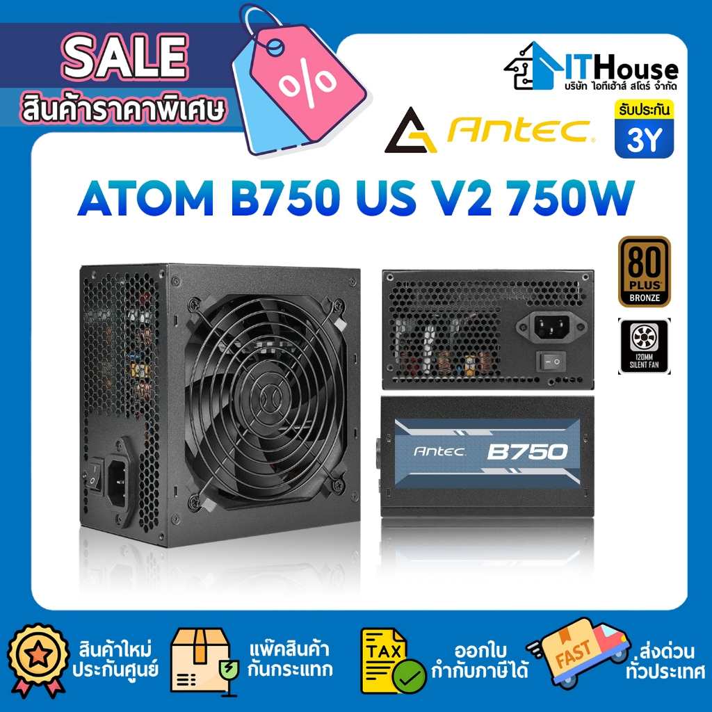 ⚡ANTEC ATOM B750 US V2 750W (80+ BRONZE) POWER SUPPLY ACTIVE PFC⚡อุปกรณ์จ่ายไฟสำหรับคอมพิวเตอร์ ...