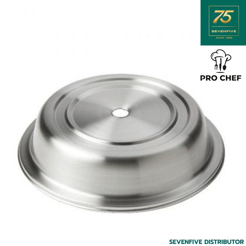 PRO CHEF ฝาครอบจาน ฝาครอบอาหาร ฝาครอบ ฝาสแตนเลส ฝาครอบจานอาหารสแตนเลส ...