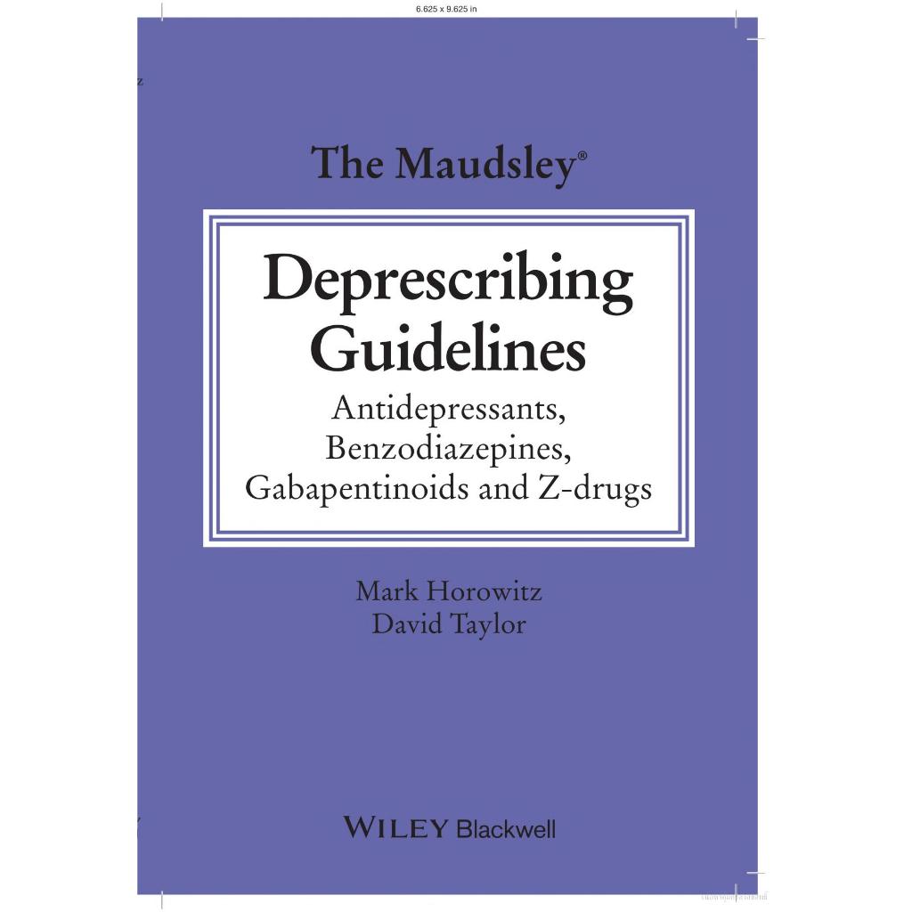 THE MAUDSLEY DEPRESCRIBING GUIDELINES - ANTIDEPRESSANTS, BENZODIAZEPIN ...