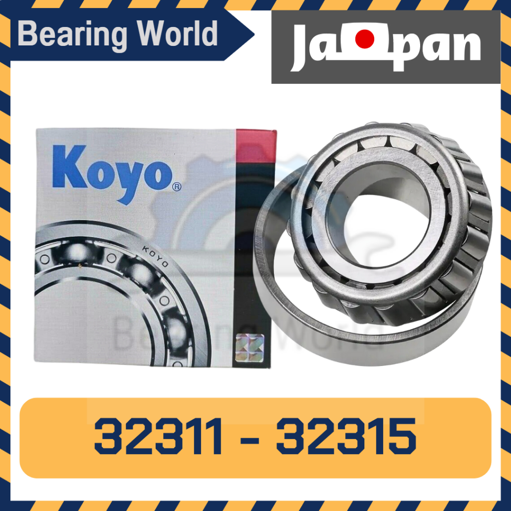 KOYO 32311 KOYO 32312 KOYO 32313 KOYO 32314 KOYO 32315 ของแท้ 100% ...