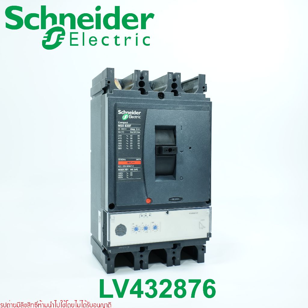 LV432876 Schneider Electric NSX630F เบรกเกอร์ MCCB รุ่น Compact NSX ...