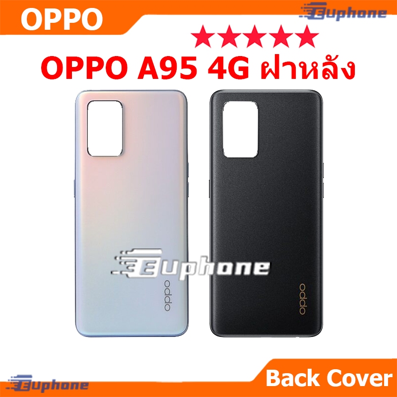 ใหม่ ฝาครอบแบตเตอรี่ด้านหลัง OPPO A95 4G battery back cover OPPO A95(4G ...