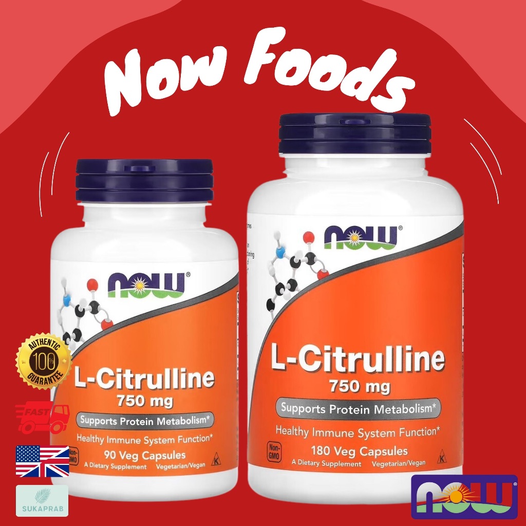 พร้อมส่ง NOW Foods L-Citrulline 750 mg 90 & 180 Veg Capsules แอลซิทรู ...